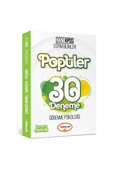 Yediiklim Yayınları KPSS 2021 Eğitim Bilimleri Popüler Öğrenme Psikolojisi Tamamı Çözümlü 30 Deneme Yediiklim Yayınları KPSS 2021 Eğitim Bilimleri Popüler Öğrenme Psikolojisi Tamamı Çözümlü 30 Deneme