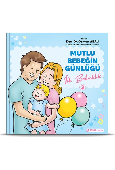 Mutlu Bebeğin Günlüğü İlk Bebeklik 3 - Osman Abalı