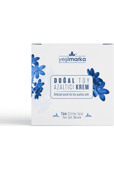 Yeşilmarka Doğal Tüy Azaltıcı Krem Yeşilmarka Doğal Tüy Azaltıcı Krem