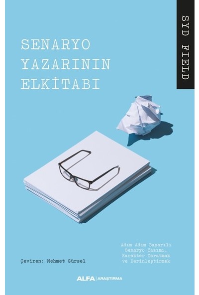 Senaryo Yazarının El Kitabı - Syp Field Senaryo Yazarının El Kitabı - Syp Field
