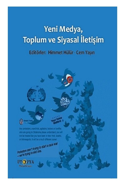 Yeni Medya, Toplum Ve Siyasal İletişim Yeni Medya, Toplum Ve Siyasal İletişim