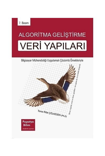 Algoritma Geliştirme ve Veri Yapıları - Rifat Çölkesen Algoritma Geliştirme ve Veri Yapıları - Rifat Çölkesen
