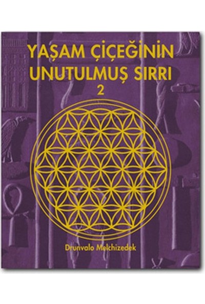 Yaşam Çiçeğinin Unutulmuş Sırrı 2