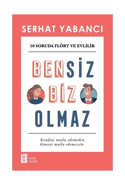 Bensiz Biz Olmaz - Serhat Yabancı