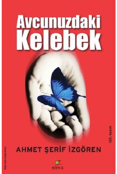 Avcunuzdaki Kelebek - Ahmet Şerif İzgören