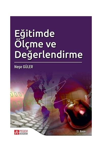 Eğitimde Ölçme ve Değerlendirme - Neşe Güler