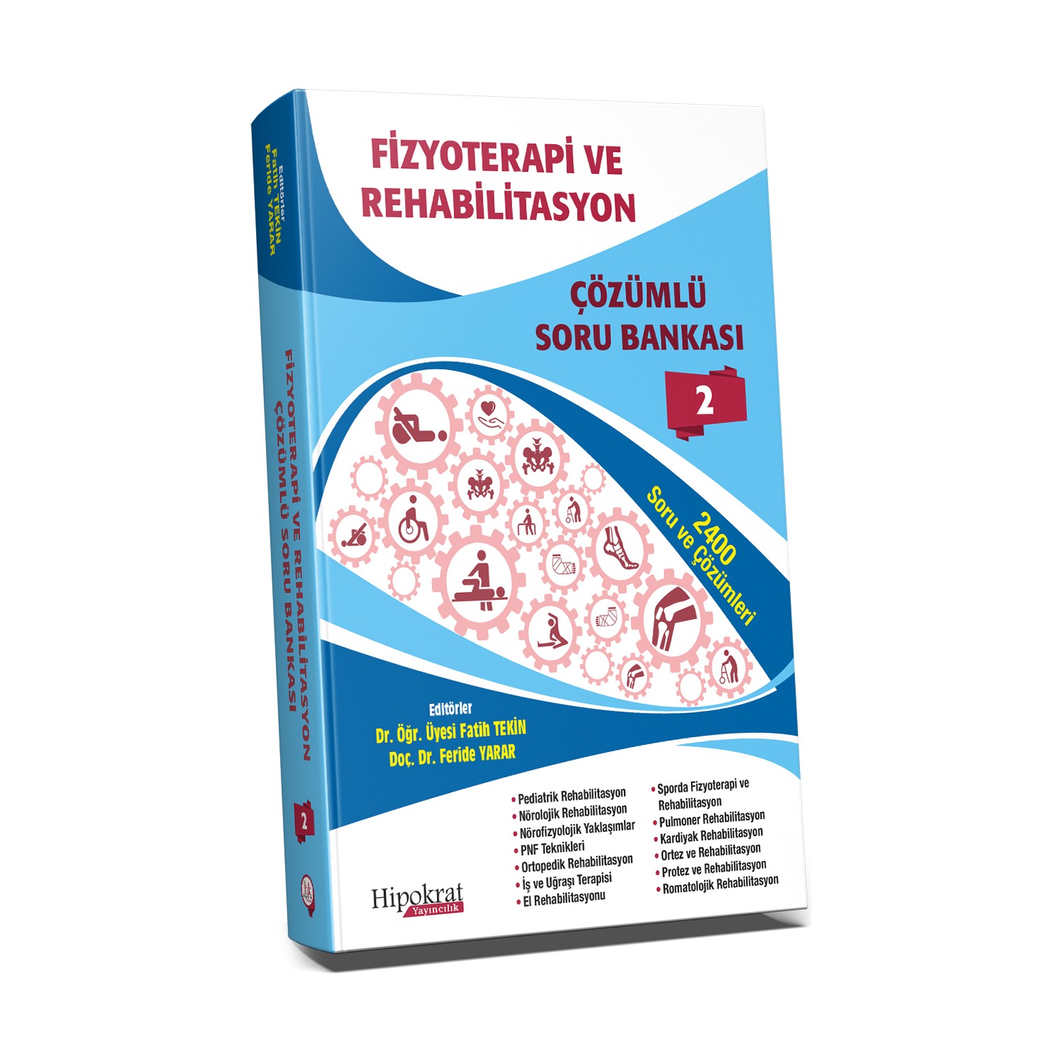 Fizyoterapi ve Rehabilitasyon Çözümlü Soru Bankası Cilt - 2 Kitabı