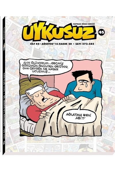 Uykusuz Cilt 45 Ağustos’16-Kasım’20 Sayılar: 573-585
