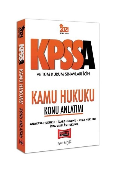 Yargı Yayınevi 2021 KPSS A Grubu ve Tüm Kurum Sınavları İçin Kamu Hukuku Konu Anlatımı Yargı Yayınevi 2021 KPSS A Grubu ve Tüm Kurum Sınavları İçin Kamu Hukuku Konu Anlatımı