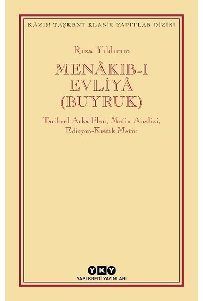 Menâkıb-I Evliyâ (Buyruk) - Rıza Yıldırım