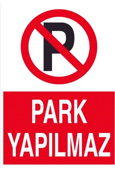 Tellgraf Park Yapılmaz Uyarı Panosu Tellgraf Park Yapılmaz Uyarı Panosu