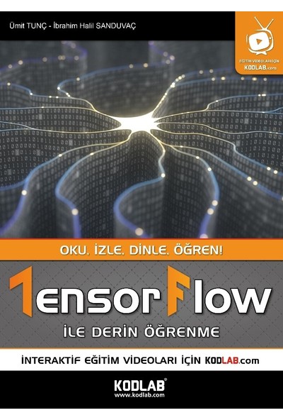 Tensorflow İle Derin Öğrenme - Ümit Tunç - Halil Sanduvaç