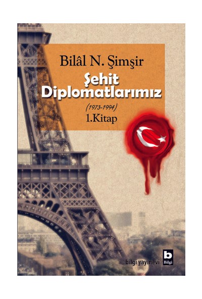 Şehit Diplomatlarımız 1973-1994 (2 Cilt Takım)-Bilal N. Şimşir