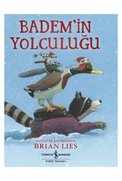 Badem’in Yolculuğu - Brian Lies Badem’in Yolculuğu - Brian Lies