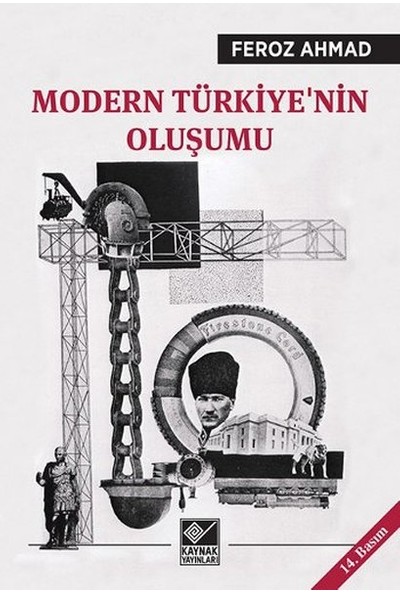 Modern Türkiye'nin Oluşumu - Feroz Ahmad