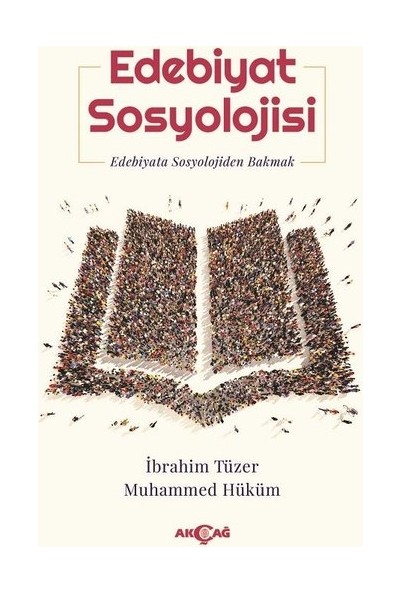 Edebiyat Sosyolojisi - Ibrahim Tüzer Edebiyat Sosyolojisi - Ibrahim Tüzer