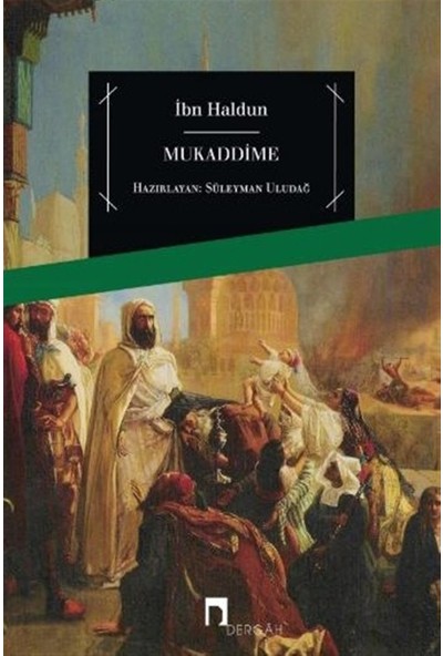 Mukaddime - Ibn-I Haldun