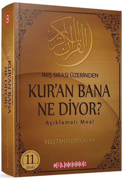 Kur'an Bana Ne Diyor? Iniş Sırası Üzerinden Açıklamalı Meal Kur'an Bana Ne Diyor? Iniş Sırası Üzerinden Açıklamalı Meal