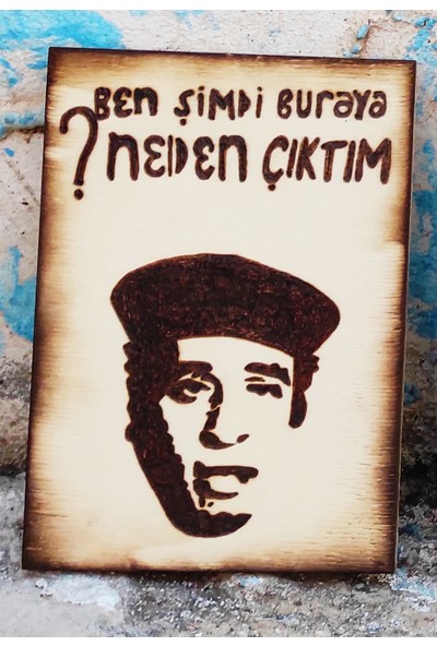 Tomars Ahşap Yakma Kemal Sunal St Tablo