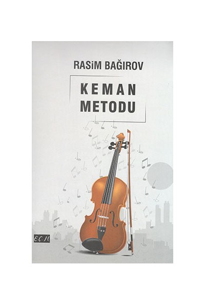 Rasim Bağırov Keman Metodu - Rasim Bağırov