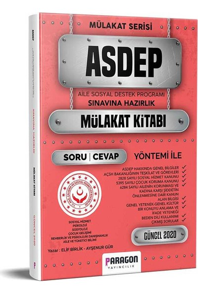 Paragon Yayınları 2020 Asdep (Aile Sosyal Destek Programı) Sınavına Hazırlık Çıkmış Sorularla Mülakat Kitabı Paragon Yayınları 2020 Asdep (Aile Sosyal Destek Programı) Sınavına Hazırlık Çıkmış Sorularla Mülakat Kitabı