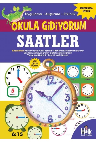 Halk Kitabevi Okula Gidiyorum - Saatler Halk Kitabevi Okula Gidiyorum - Saatler