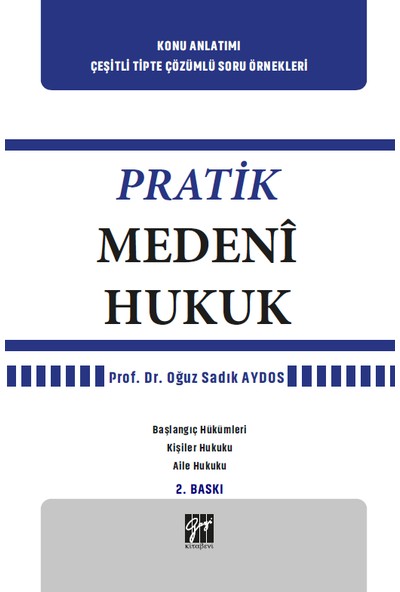 Pratik Medeni Hukuk - Oğuz Sadık Aydos