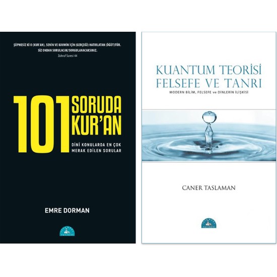 101 Soruda Kur’an - Kuantum Teorisi Felsefe ve Tanrı Kitabı