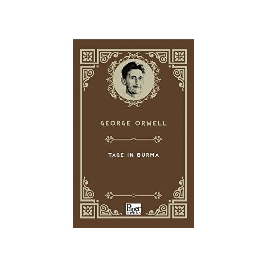 Tage In Burma - George Orwell Kitabı ve Fiyatı - Hepsiburada
