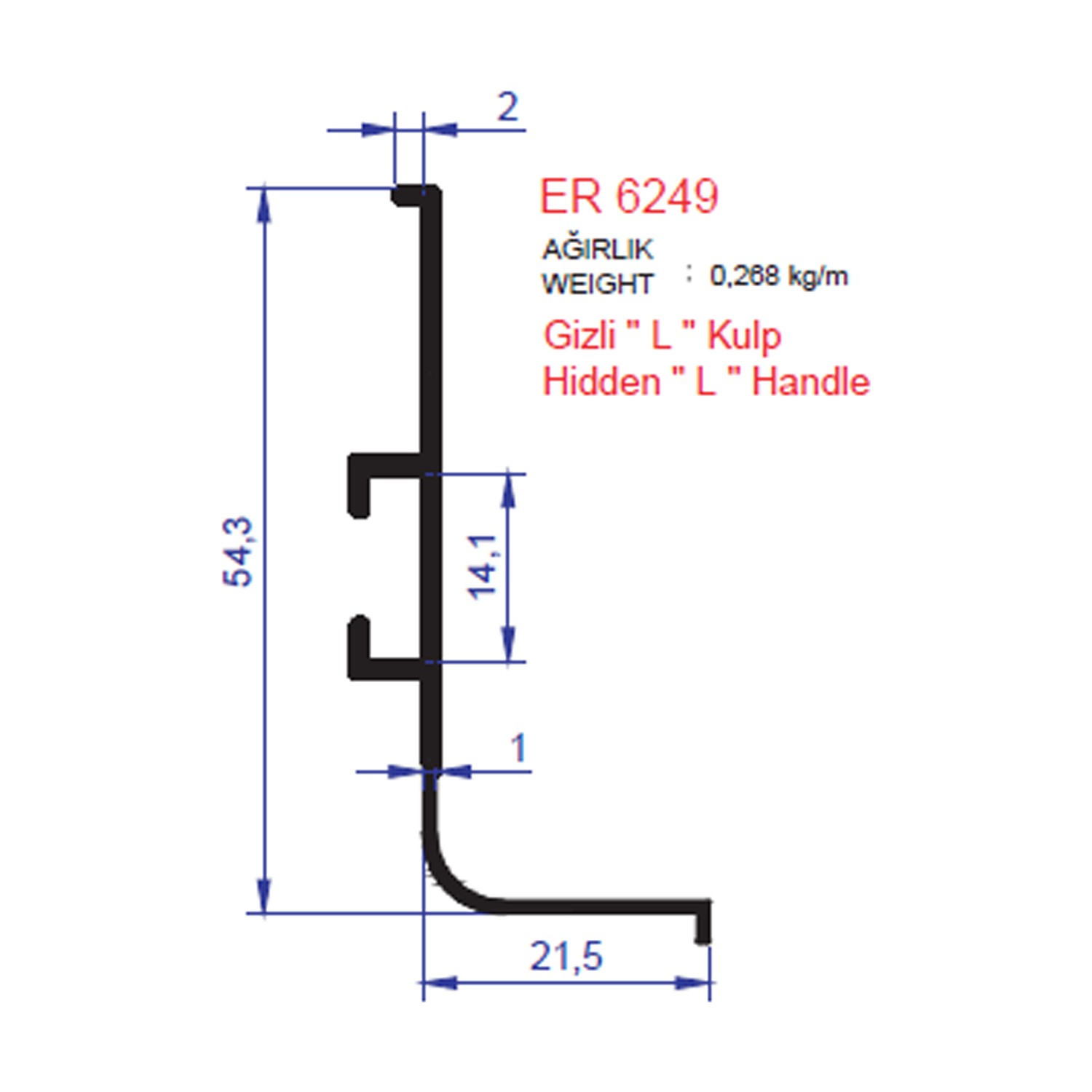 Ersaş Gizli L Kulp Profili ER 6249 Eloksal Parlak 3 METRE Fiyatı
