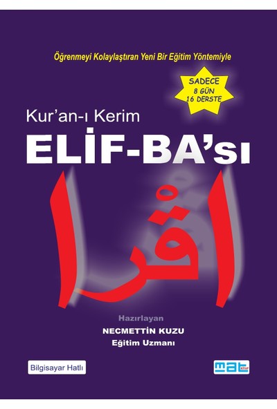 Kur'an-I Kerim Elif-Ba'sı - Necmettin Kuzu Kur'an-I Kerim Elif-Ba'sı - Necmettin Kuzu
