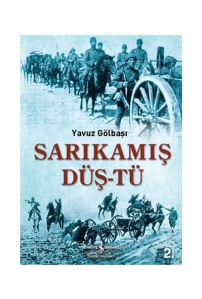 Sarıkamış Düştü-Yavuz Gölbaşı Sarıkamış Düştü-Yavuz Gölbaşı