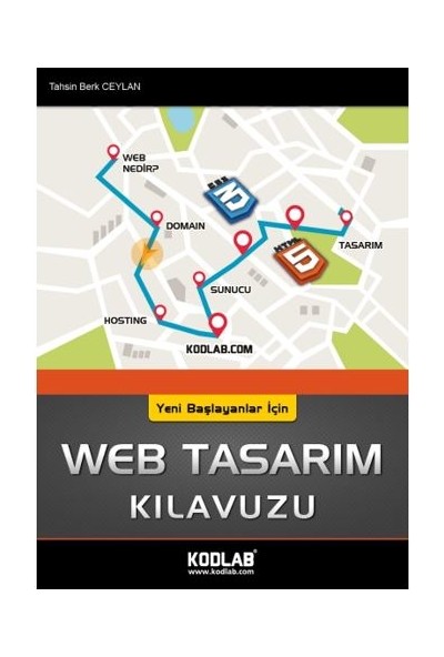 Yeni Başlayanlar İçin Web Tasarım Kılavuzu - Tahsin Berk Ceylan