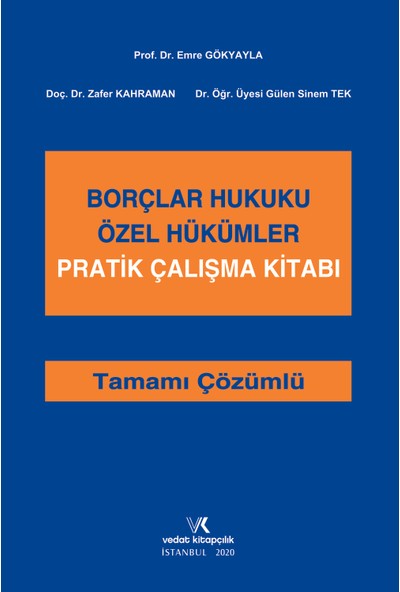 Borçlar Hukuku Özel Hükümler Pratik Çalışma Kitabı - Melek Bilgin Yüce