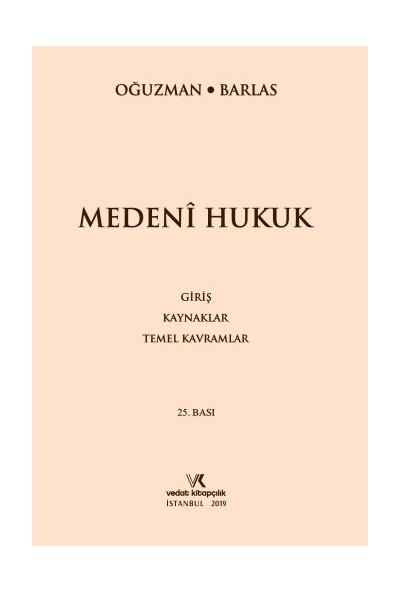Medeni Hukuk - M. Kemal Oğuzman Medeni Hukuk - M. Kemal Oğuzman