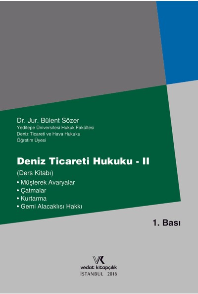 Deniz Ticareti Hukuku Iı - Bülent Sözer Deniz Ticareti Hukuku Iı - Bülent Sözer