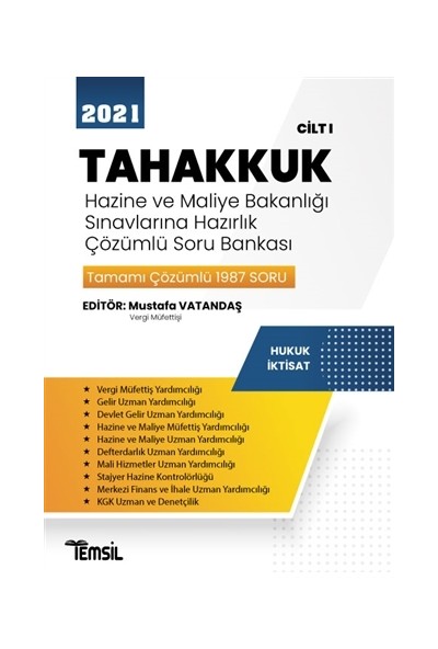 Tahakkuk Hazine Ve Maliye Bakanlığı Sınavlarına Hazırlık Çözümlü Soru Bankası Cilt I - Mustafa Vatandaş