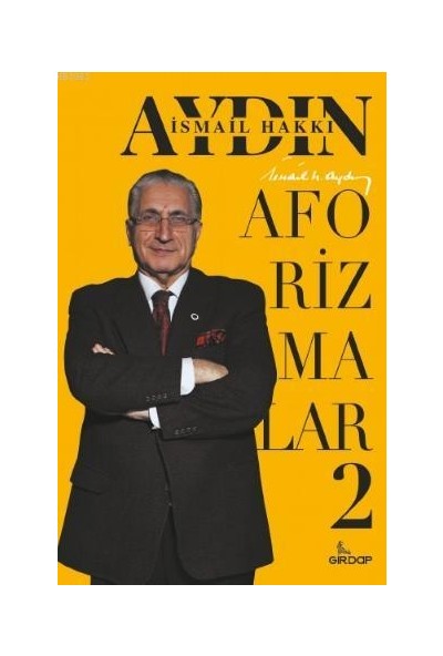 Aforizmalar 2 - İsmail Hakkı Aydın Aforizmalar 2 - İsmail Hakkı Aydın