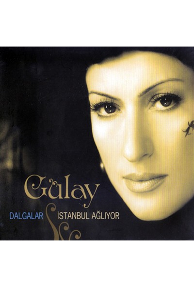 Gülay - Dalgalar - Istanbul Ağlıyor 2 CD