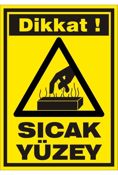 İzmir Serifgari Dikkat Sıcak Yüzey (Kendinden Yapışkanlı Etiket) 17,5 x 25 cm İzmir Serifgari Dikkat Sıcak Yüzey (Kendinden Yapışkanlı Etiket) 17,5 x 25 cm