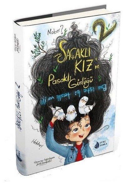 Saçaklı Kız'ın Pasaklı Günlüğü-2 Damla Yayınevi