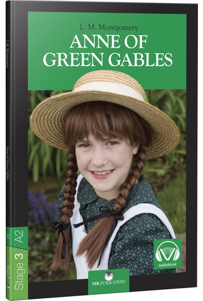 Anne of Green Gables - Stage 3 - İngilizce Hikaye