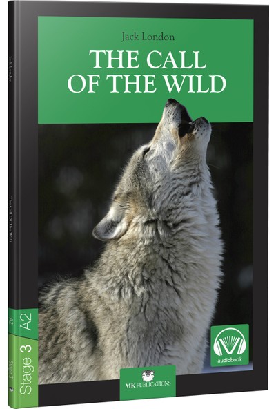 The Call of the Wild - Stage 3 - İngilizce Hikaye The Call of the Wild - Stage 3 - İngilizce Hikaye