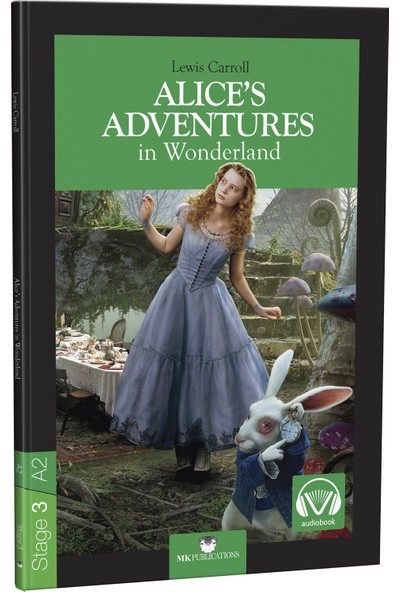 Alice's Adventures in Wonderland - Stage 3 - İngilizce Hikaye