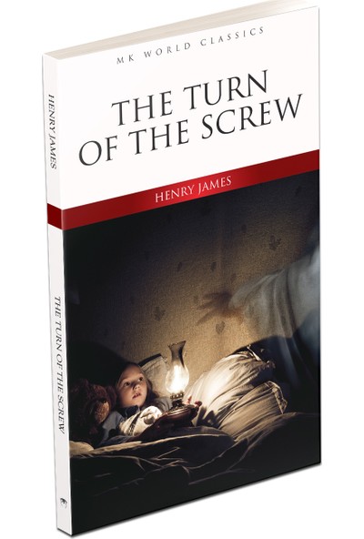 The Turn Of The Screw - İngilizce Klasik Roman The Turn Of The Screw - İngilizce Klasik Roman