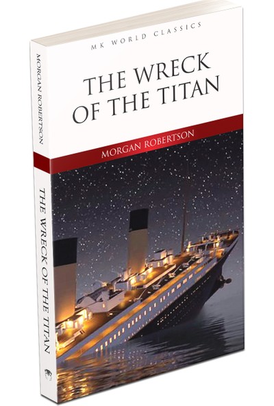 The Wreck Of The Titan - İngilizce Klasik Roman The Wreck Of The Titan - İngilizce Klasik Roman