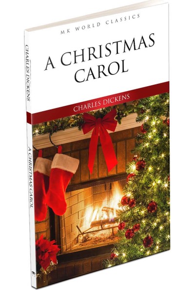 A Christmas Carol - İngilizce Klasik Roman A Christmas Carol - İngilizce Klasik Roman