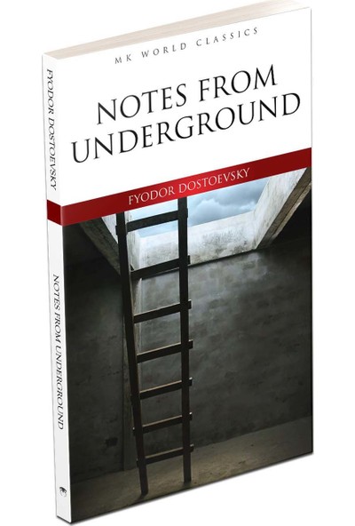 Notes From Underground - İngilizce Klasik Roman Notes From Underground - İngilizce Klasik Roman