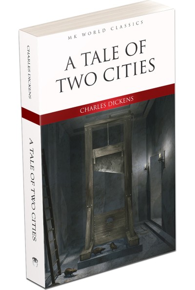 A Tale Of Two Cities - İngilizce Klasik Roman A Tale Of Two Cities - İngilizce Klasik Roman