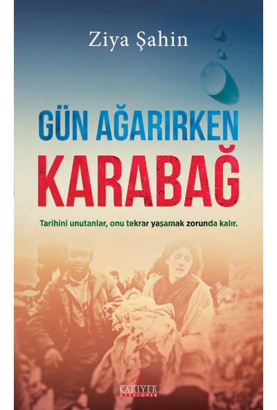 Gün Ağarırken Karabağ - Ziya Şahin